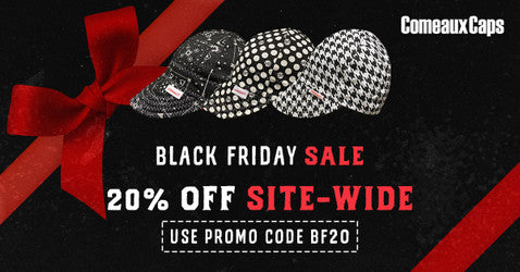 Black Friday & Cyber Monday Promo – Comeaux Caps